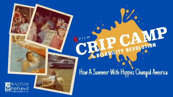 Crip Camp: How A Hippie Summer Camp Changed America - Walton Options ...